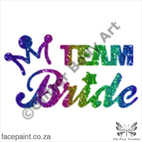 Glitter Tattoo Stencils - Team Bride 035 – The Face Painters South Africa